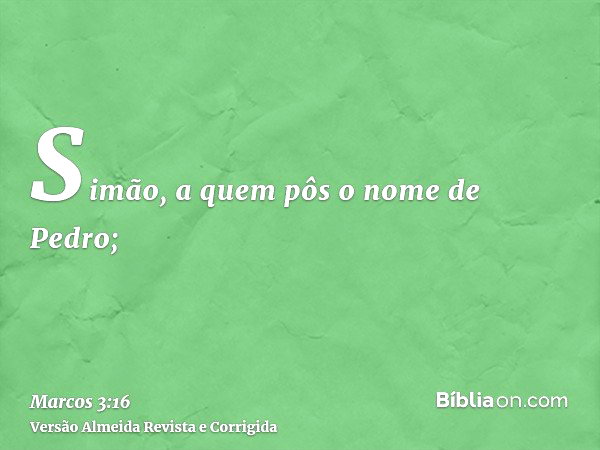 Marcos 3:16 - Bíblia