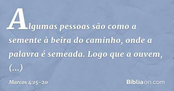 Marcos 4:15-20 - Bíblia