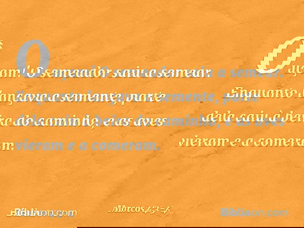 Marcos 4:3-4 - Bíblia