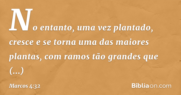 Marcos 4:32 - Bíblia