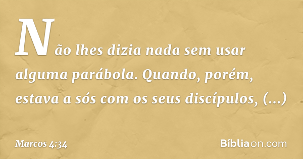 Marcos 4:34 - Bíblia