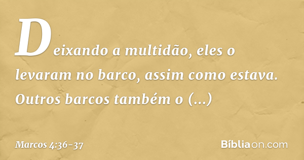 Marcos 4:36-37 - Bíblia