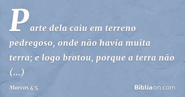 Marcos 4:5 - Bíblia