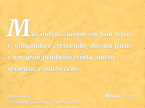 Marcos 4:8 - Bíblia