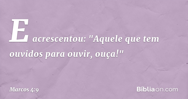 Marcos 4:9 - Bíblia