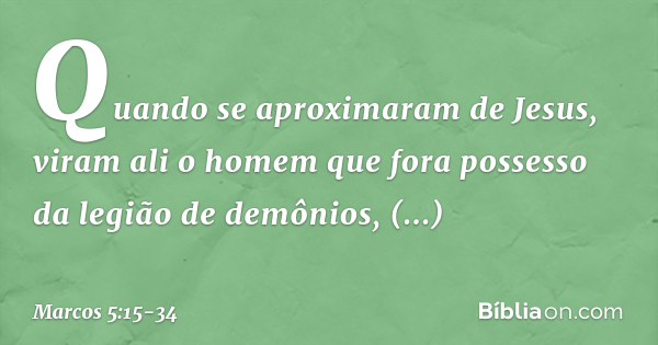 Marcos 5:15-34 - Bíblia