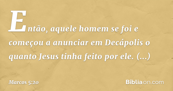 Marcos 5:20 - Bíblia