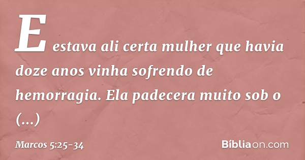 Marcos 5:25-34 - Bíblia