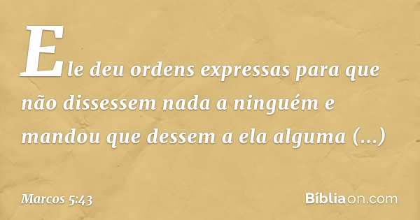 Marcos 5:43 - Bíblia