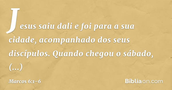 Marcos 6:1-6 - Bíblia
