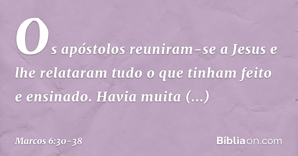 Marcos 6:30-38 - Bíblia