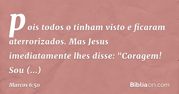 Marcos 6:50 - Bíblia