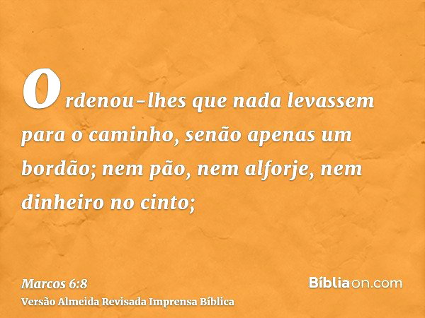 Marcos 6:8 - Bíblia