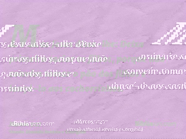 Marcos 7:27 - Bíblia