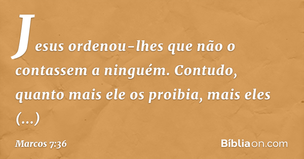 Marcos 7:36 - Bíblia