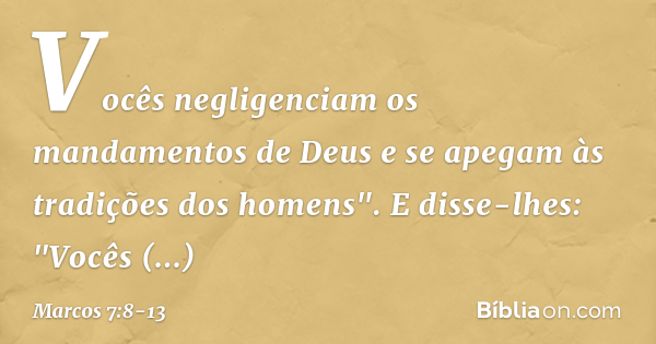 Marcos 7:8-13 - Bíblia