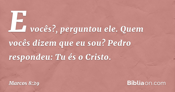 Marcos 8:29 - Bíblia