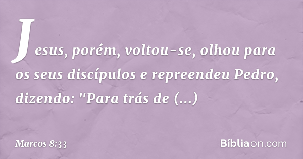 Marcos 8:33 - Bíblia