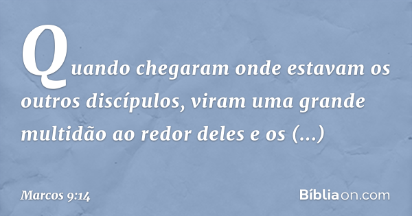 Marcos 9:14 - Bíblia