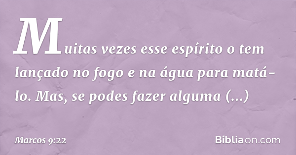 Marcos 9:22 - Bíblia