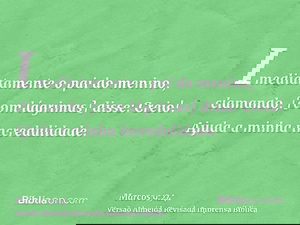 Marcos 9:24 - Bíblia