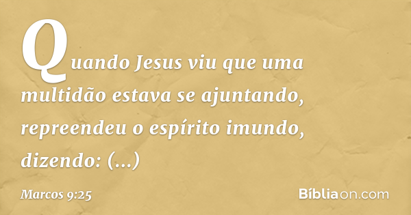 Marcos 9:25 - Bíblia