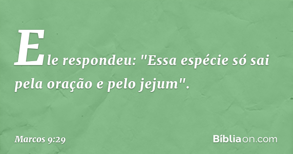 Marcos 9:29 - Bíblia