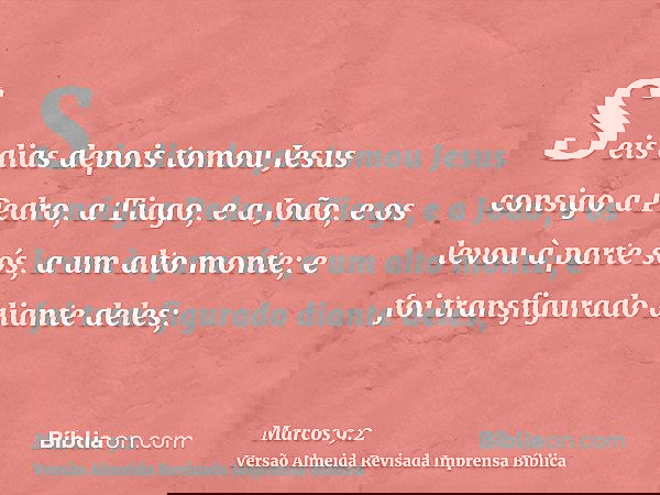 Marcos 9:2 - Bíblia