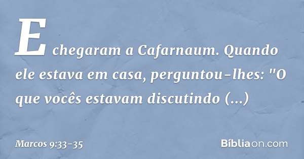 Marcos 9:33-35 - Bíblia