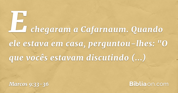 Marcos 9:33-36 - Bíblia
