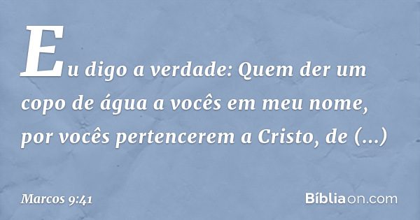 Marcos 9:41 - Bíblia