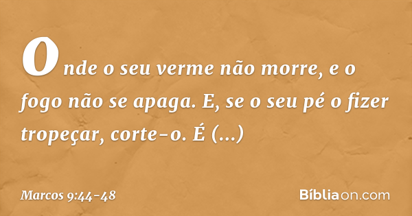 Marcos 9:44-48 - Bíblia