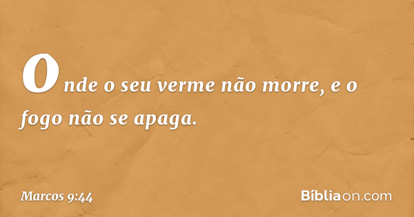 Marcos 9:44 - Bíblia