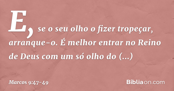 Marcos 9:47-49 - Bíblia