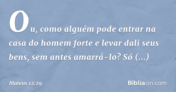 Mateus 12:29 - Bíblia