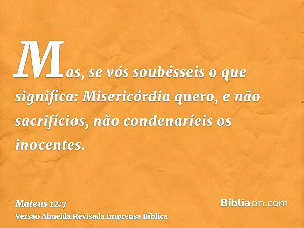 Mateus 12:7 - Bíblia
