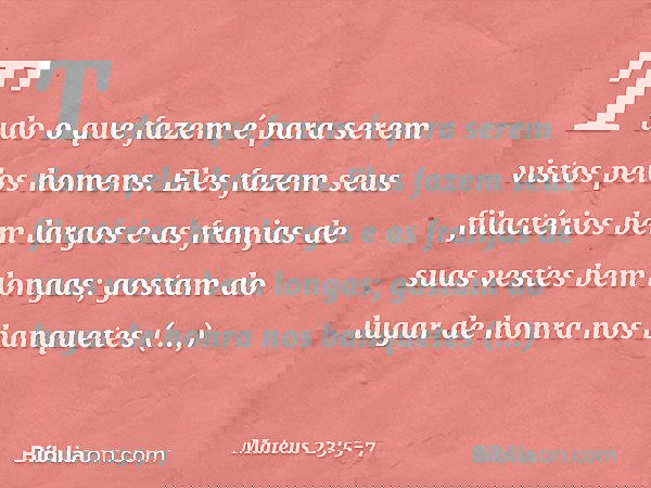 Mateus 23:5-7 - Bíblia