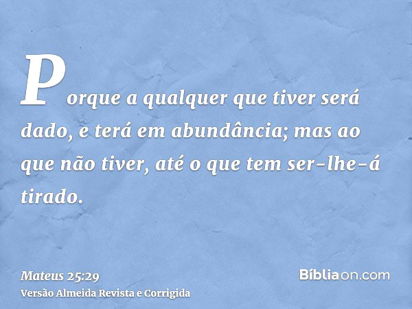 Mateus 25:29 - Bíblia