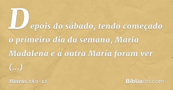 Mateus 28:1-12 - Bíblia