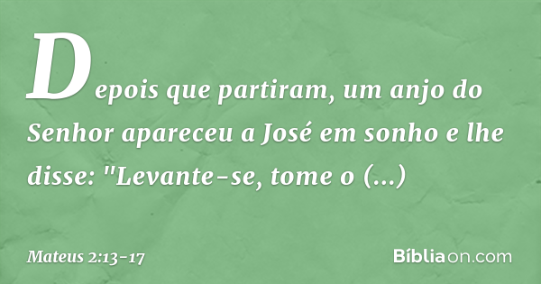 Mateus 2:13-17 - Bíblia