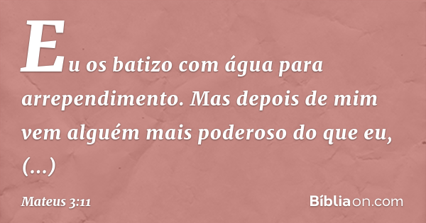Mateus 3:11 - Bíblia