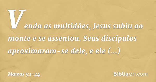 Mateus 5:1-24 - Bíblia