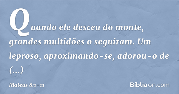 Mateus 8:1-11 - Bíblia