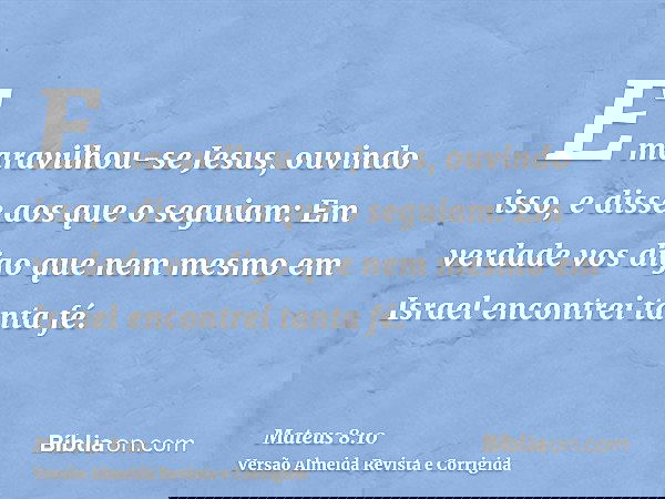 Mateus 8:10 - Bíblia