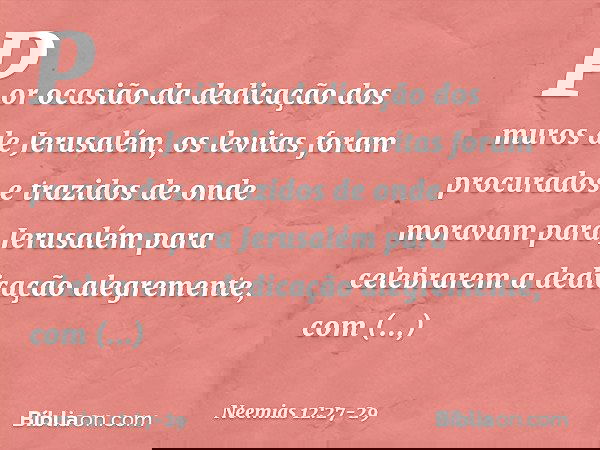 Neemias 12:27-29 - Bíblia