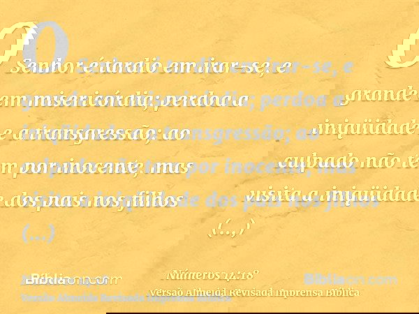 Números 14:18 - Bíblia