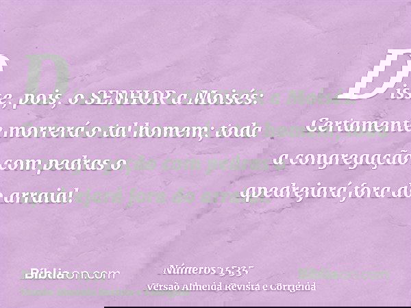 Números 15:35 - Bíblia
