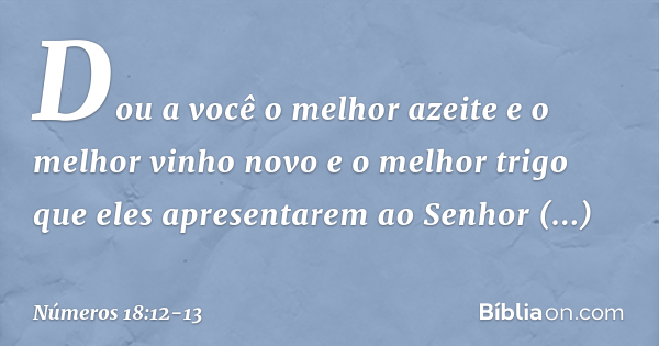 Números 18:12-13 - Bíblia