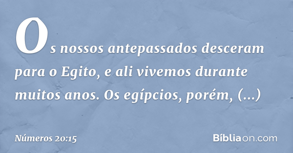 Números 20:15 - Bíblia