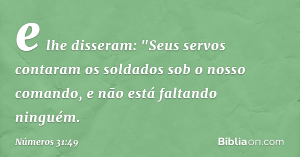 Números 31:49 - Bíblia